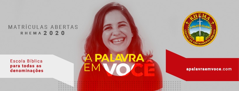 "A Palavra em você" é o tema da nova campanha do Rhema 2020 - Verbo da Vida