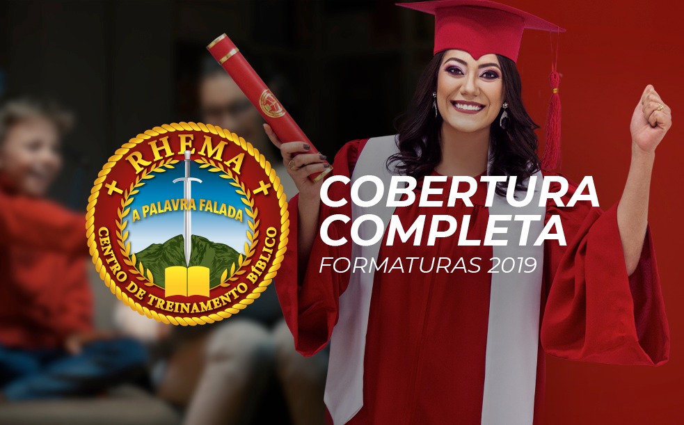 Acompanhe as cerimônias de Formaturas do Rhema 2019! - Verbo da Vida